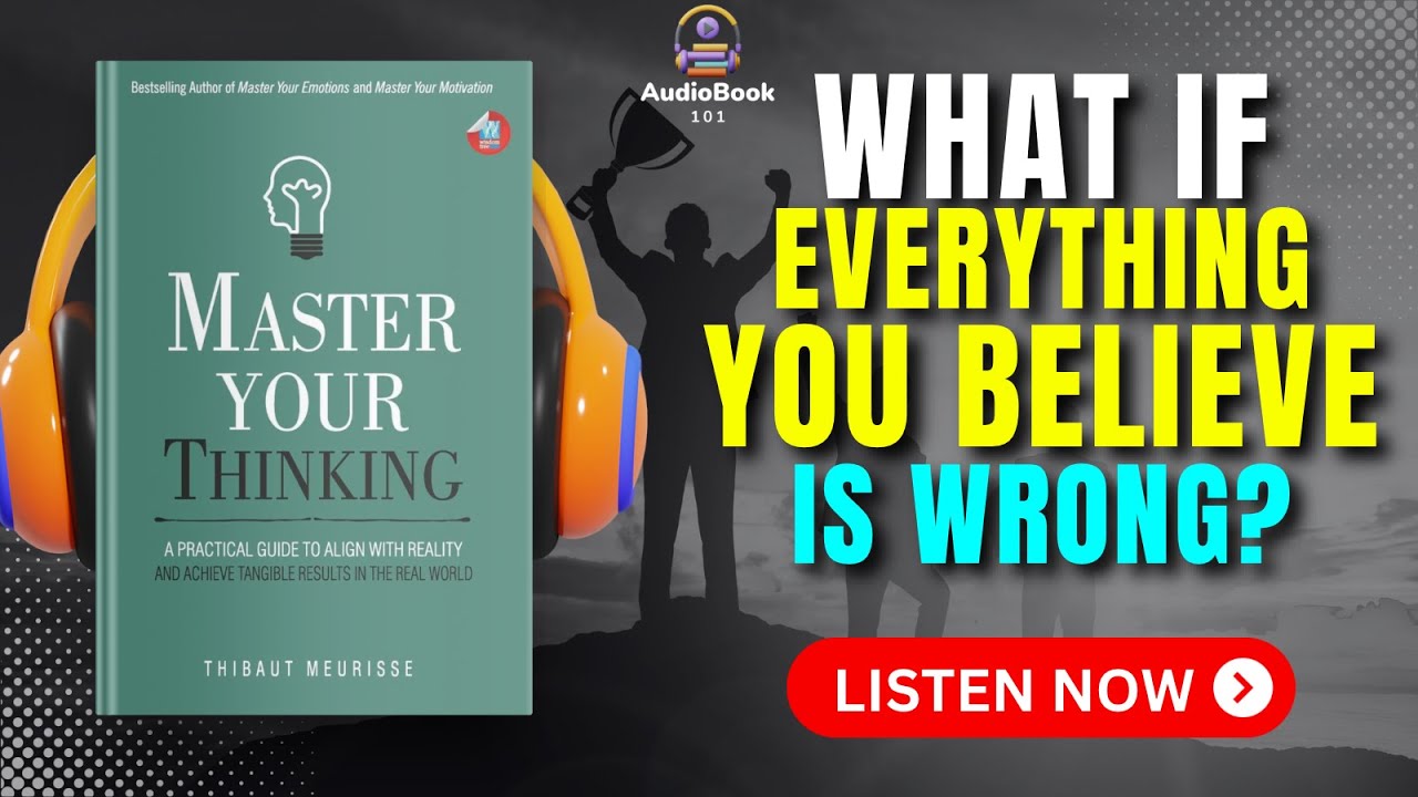 MASTER Your THINKING | Audiobook Summary in English - YouTube