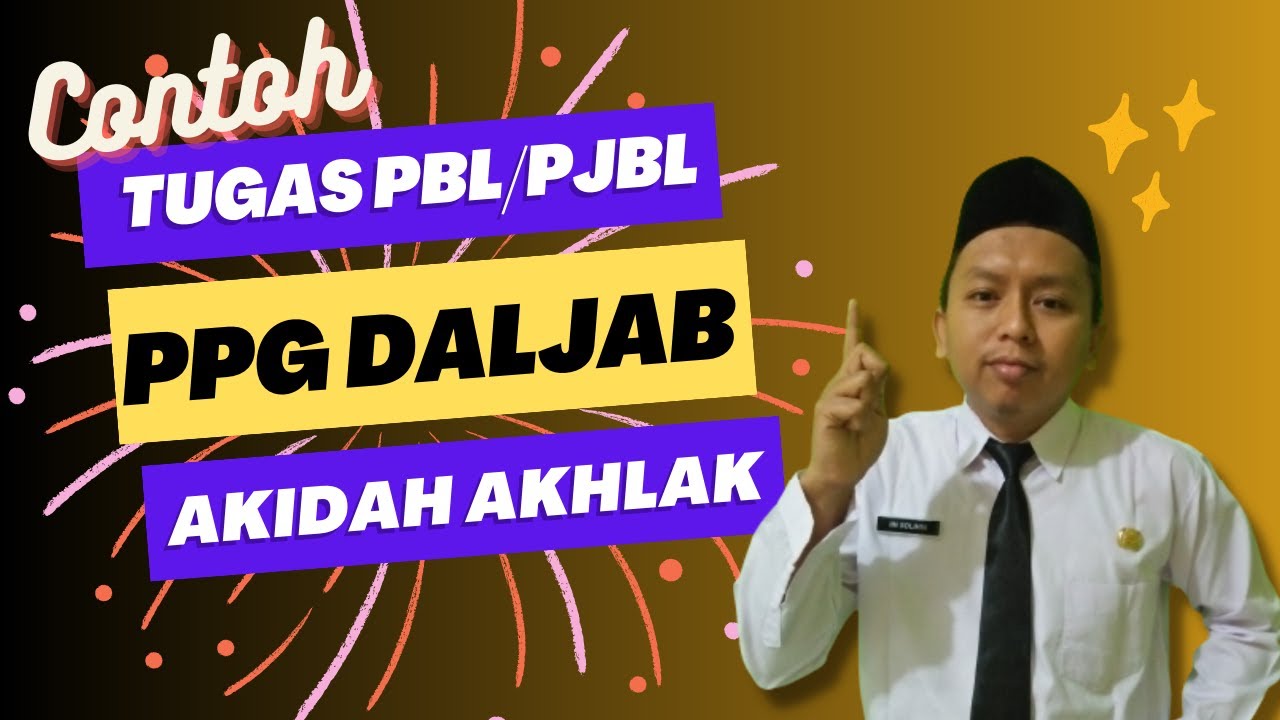 Contoh Tugas PBL/PjBL Analisa Materi Ajar Modul Pedagogik dan Akidah ...
