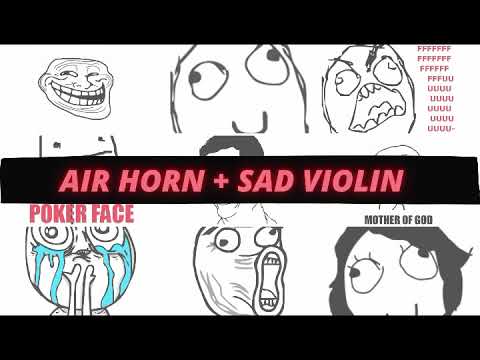 AIR HORN + SAD VIOLIN - MEME SOUND EFFECT | FUNNY HD SOUND EFFECT - YouTube