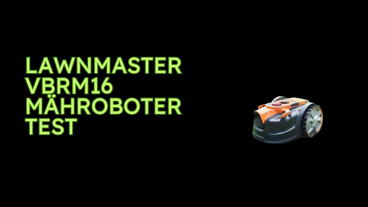LawnMaster VBRM16 Mähroboter Test - YouTube