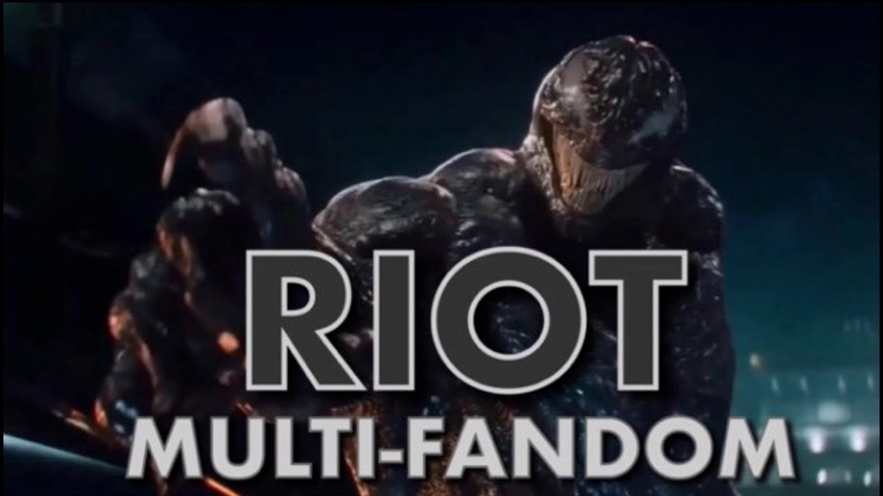 MULTI-FANDOM|| RIOT - YouTube