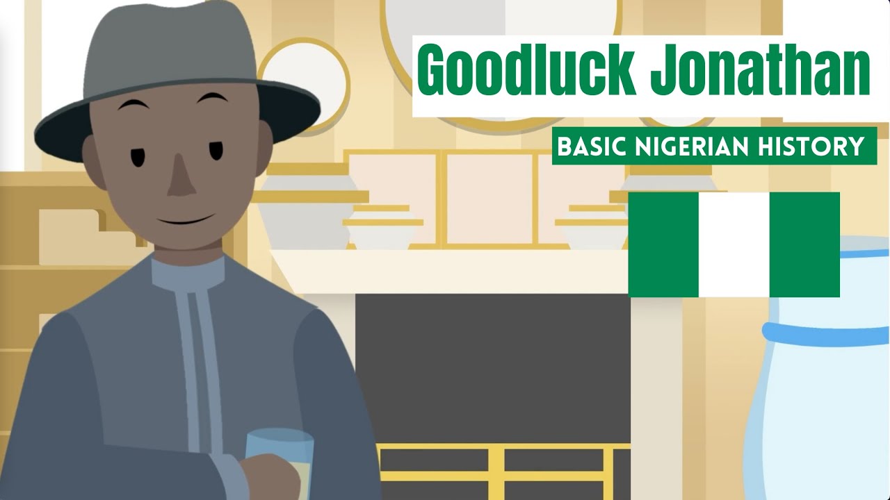 GoodLuck Jonathan: BASIC NIGERIAN HISTORY #55 - YouTube