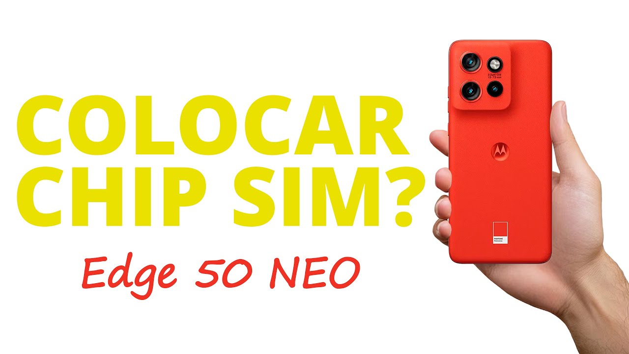 Como colocar CHIP SIM no Moto Edge 50 NEO, Fácil e rápido! - YouTube