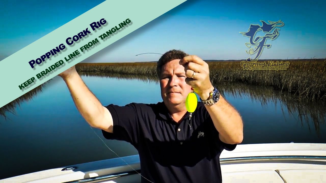 Popping Cork Rig using Braided Fishing Main Line - YouTube