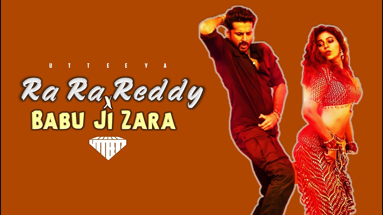 𝙍𝙖 𝙍𝙖 𝙍𝙚𝙙𝙙𝙮 𝙭 𝘽𝙖𝙗𝙪𝙟𝙞 𝙕𝙖𝙧𝙖 𝘿𝙝𝙚𝙚𝙧𝙚 𝘾𝙝𝙖𝙡𝙤 • @UTFYmix ft. @djsuman2478 ...