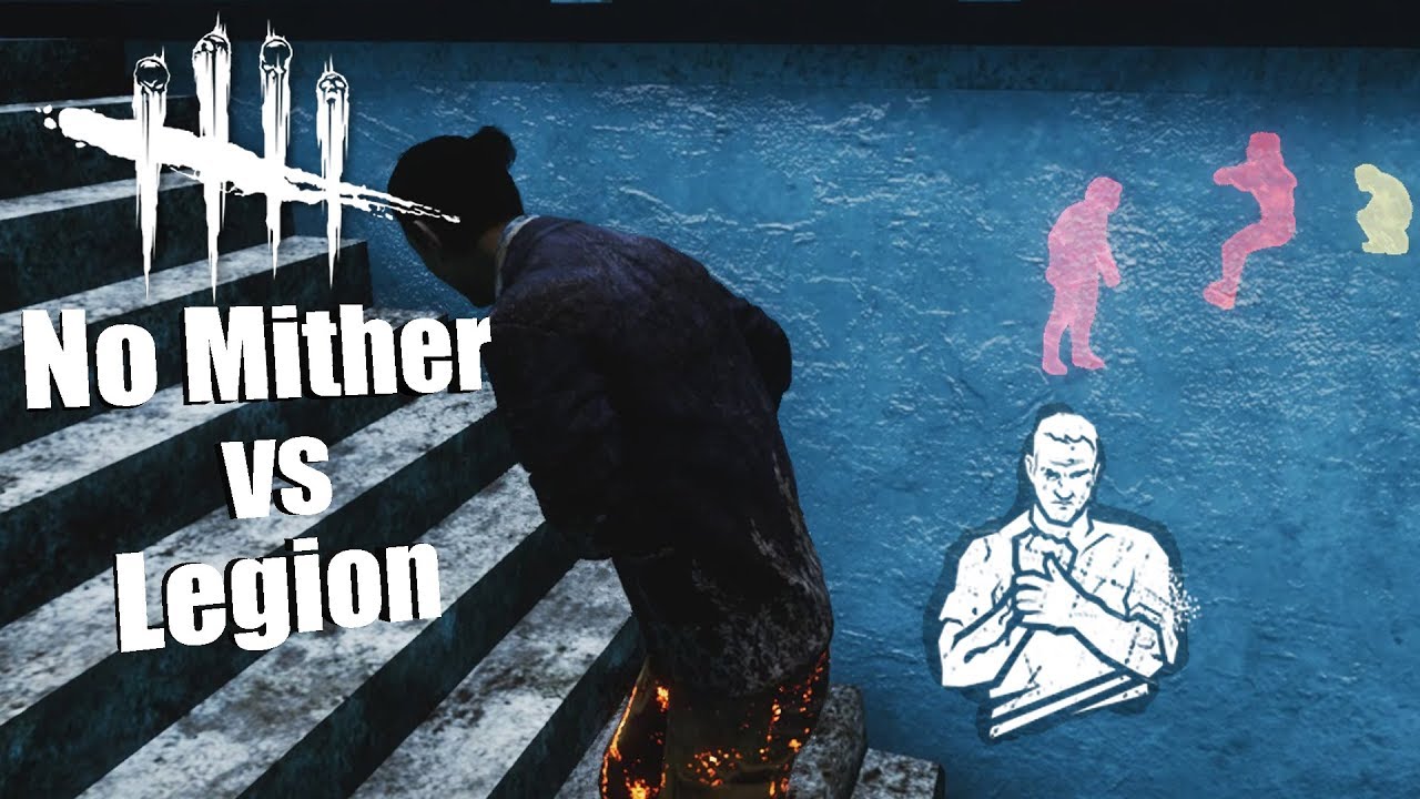No Mither vs Legion | Dead By Daylight LEGACY SURVIVOR - YouTube