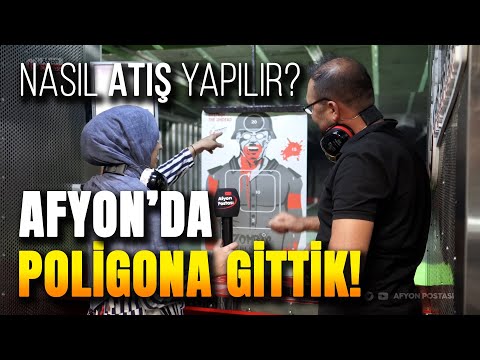Afyon'da Poligona gittik! / Atış Nasıl Yapılır?