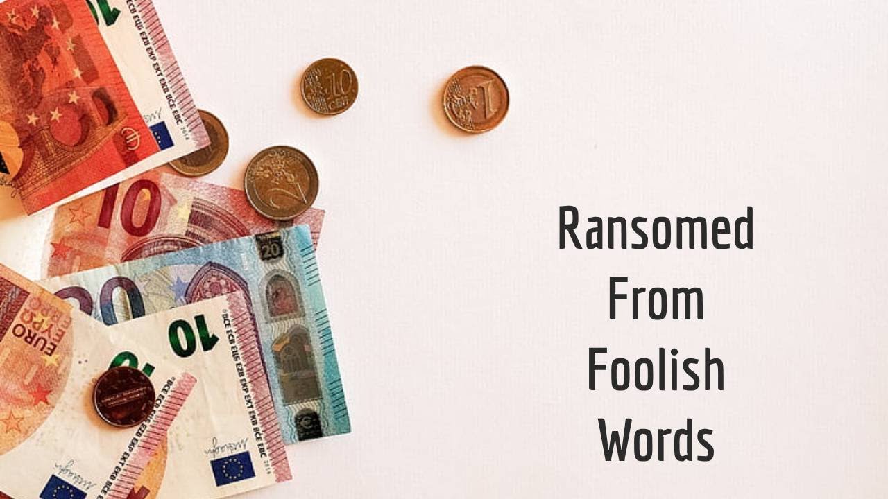 Ransomed From Foolish Words: 1 Samuel 14 - YouTube