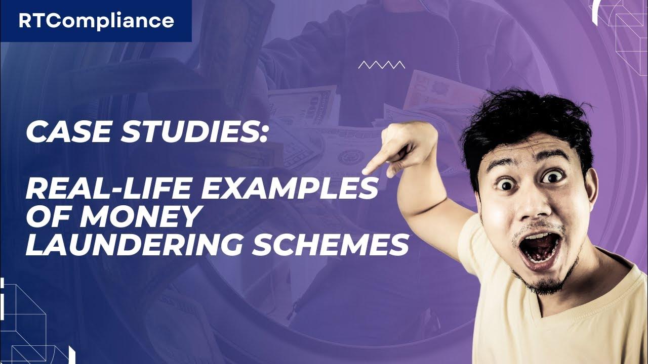 Case Studies: Real-Life Examples of Money Laundering Schemes - YouTube