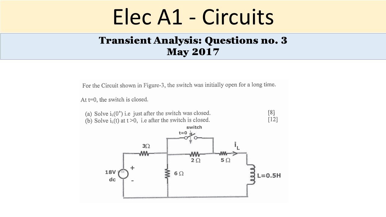 PEO solved examples (ELEC A1): Transient analysis Question no. 3 - YouTube
