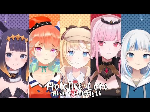 【Hololore】Phần 1: Lore là gì? Và HoloEN Myth Lore - YouTube