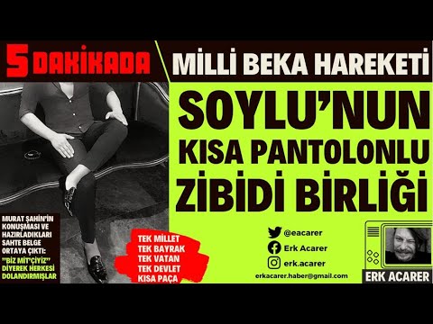 Soylu'nun Kısa Pantolonlu Zibidi Birliği: Milli Beka Hareketi