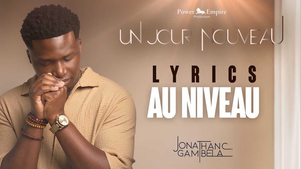 Jonathan C. Gambela - Au niveau (audio+paroles) - YouTube Music