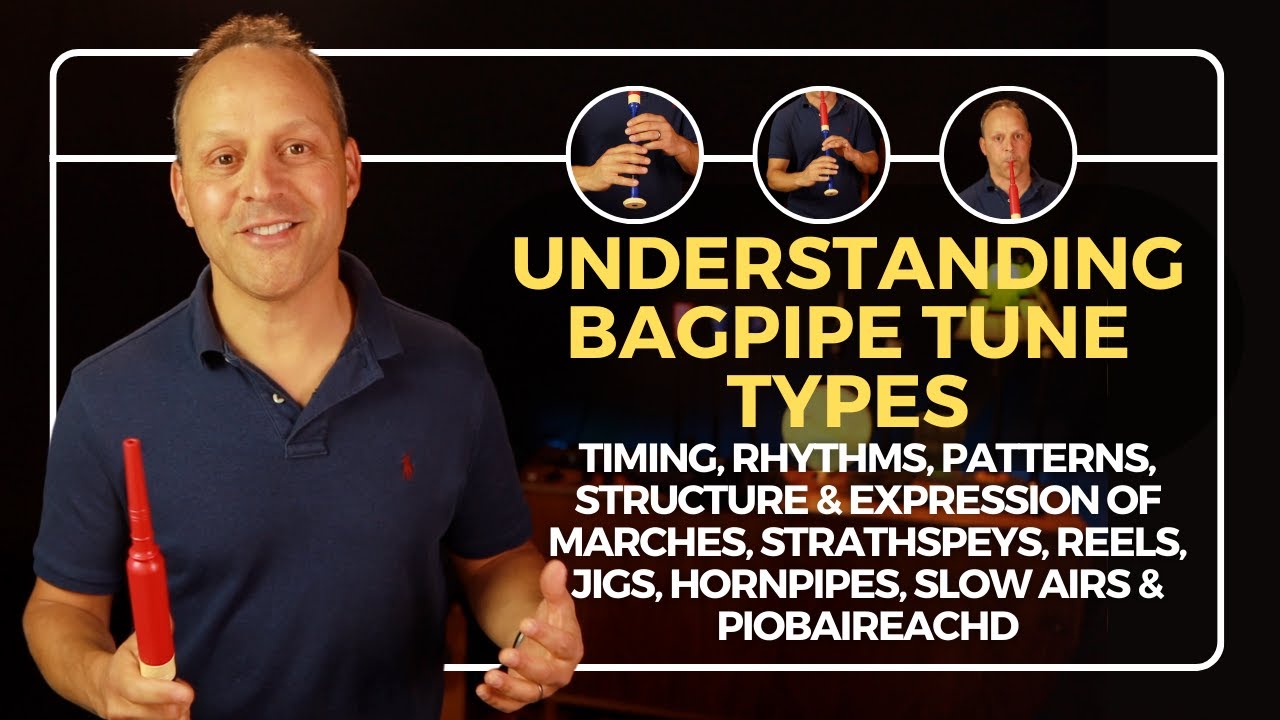 Understanding Bagpipe Music: The Complete Guide to Every Tune Type ...