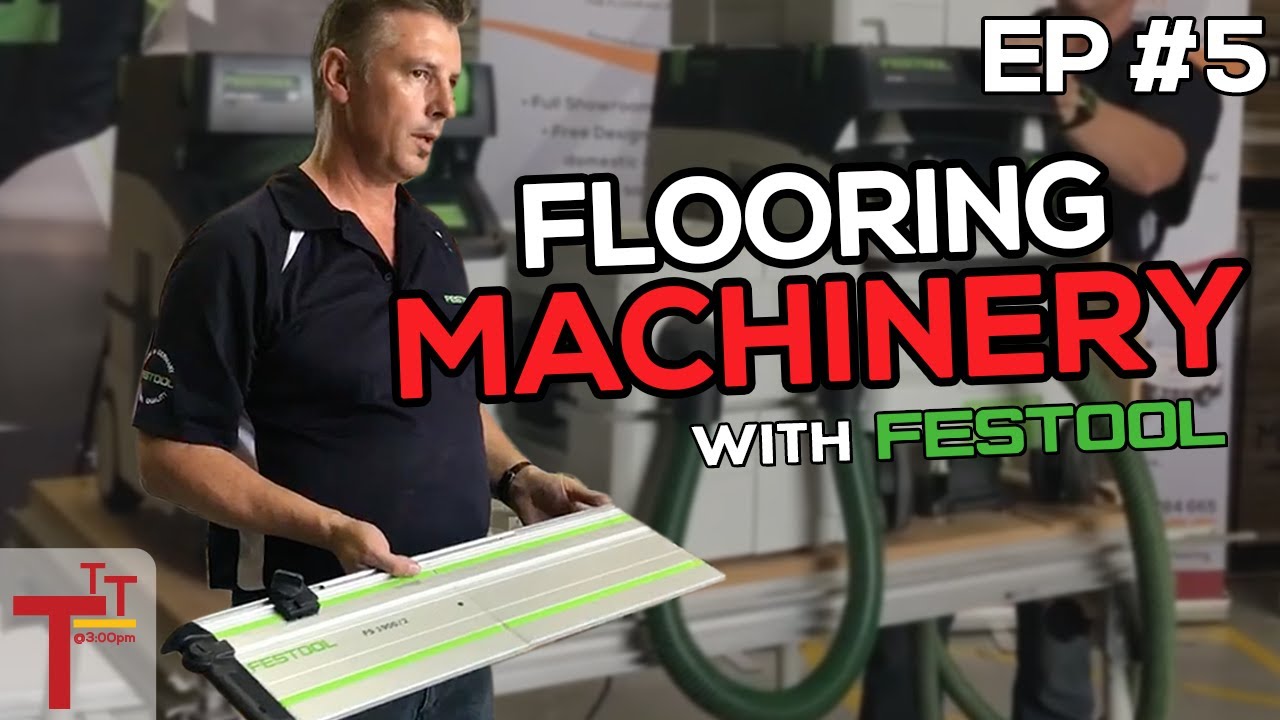 Flooring Machinery with Festool & Fein! - TTTraining Ep #5 - YouTube