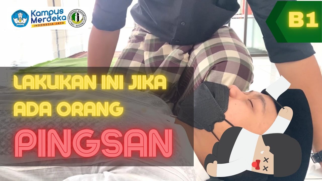B1 - Pertolongan pertama pada ORANG PINGSAN - YouTube