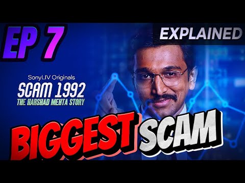 Scam 1992 explained in Hindi/Urdu EP - 7 || Harshad Mehta Story ...