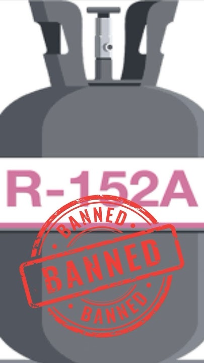R152a Refrigerant Ban Effect - YouTube