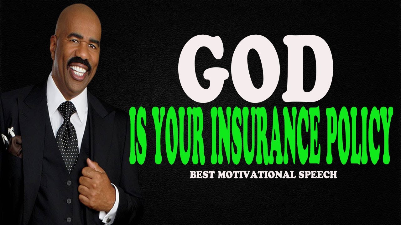 God Is Your Insurance Policy -Steve Harvey, Jakes,Joel Osteen,Jim Rohn ...