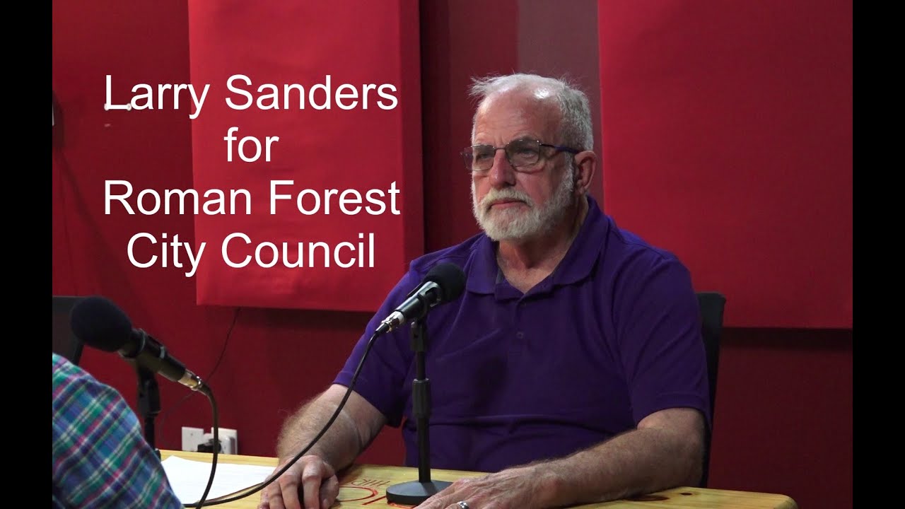Larry Sanders for Roman Forest City Council on Hank's Think Tank - YouTube