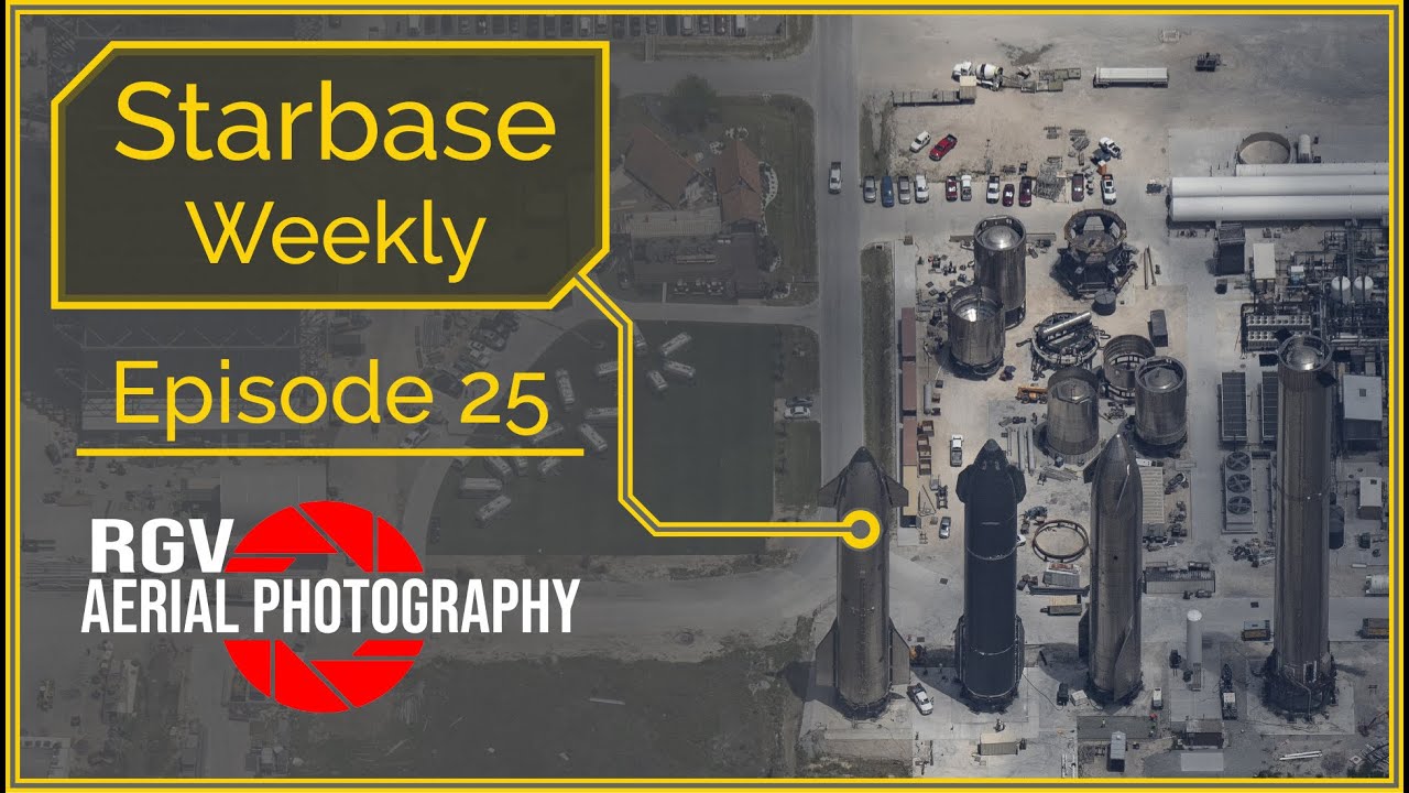 Starbase Weekly Episode 25 - YouTube