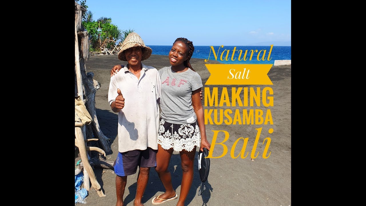 How to Make Salt!! Kusamba- Bali - YouTube