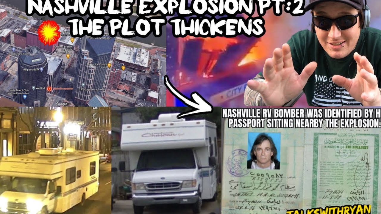 Nashville Tennessee RV Explosion Part 2- The Plot Thickens - YouTube