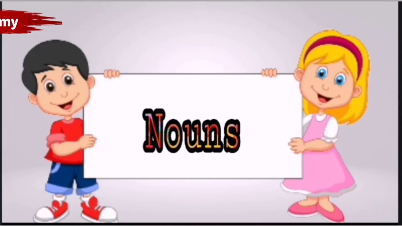 Nouns for kids | Basic English Grammar | All about Nouns | - YouTube