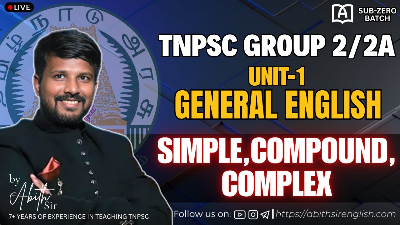 SUB-ZERO BATCH| TNPSC GROUP 2/2A |GENERAL ENGLISH| SIMPLE,COMPOUND ...