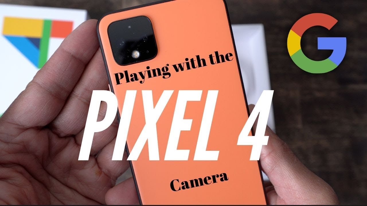 Playing with the Google Pixel 4 Camera! - YouTube
