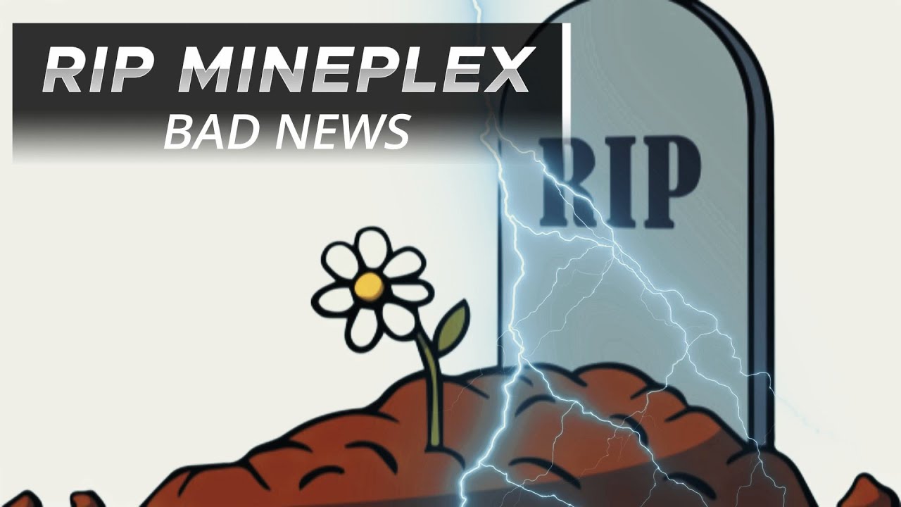 RIP MINEPLEX - YouTube