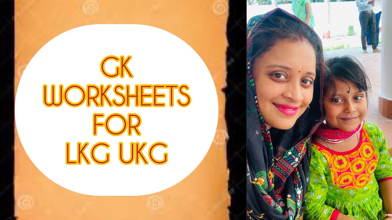 10 DIY GK WORKSHEETS FOR LKG & UKG KIDS #gkworksheet # ...