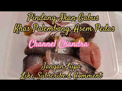 Resep Pindang Ikan Gabus Khas Palembang, Asem Pedas - YouTube