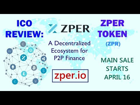 ICO Review: ZPER Token (ZPR) -- A Decentralized Ecosystem for P2P ...