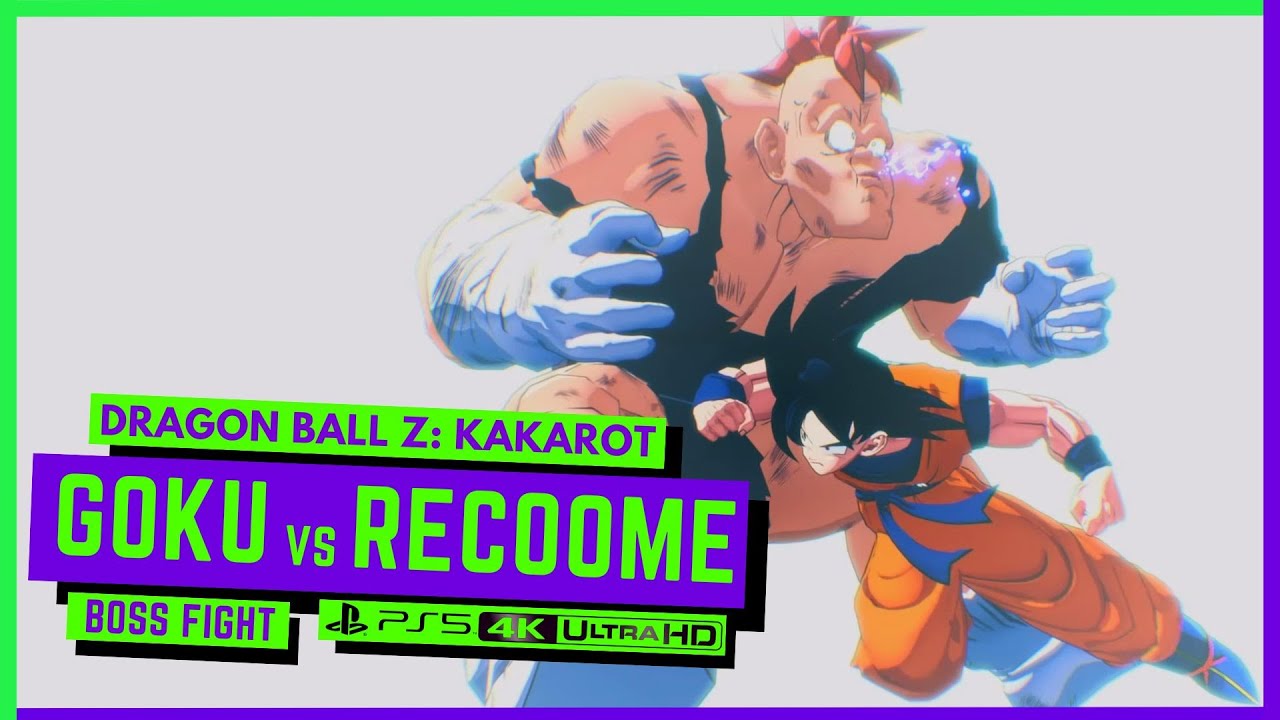 Dragon Ball Z: Kakarot - GOKU vs RECOOME - Boss Fight [PS5] 4K HDR ...