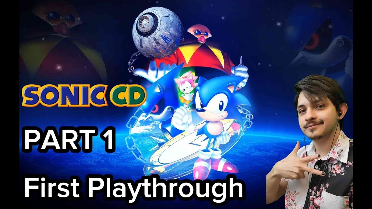 Sonic CD First Playthrough! FULL playthrough. AMAZING MUSIC! - YouTube