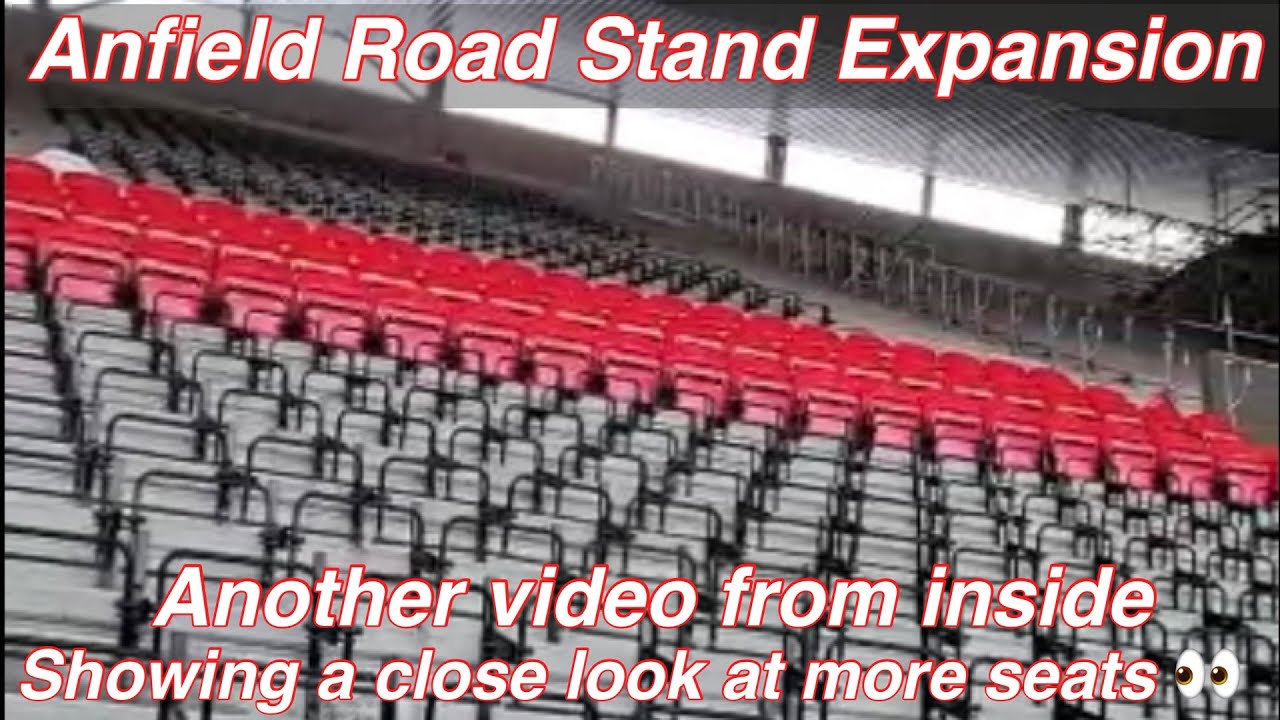 Anfield Road Stand. A Close Look At The Newest Seats from INSIDE ...