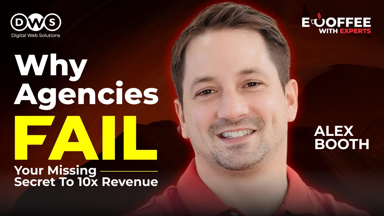 Your missing secret to 10x revenue - Alex Booth - YouTube