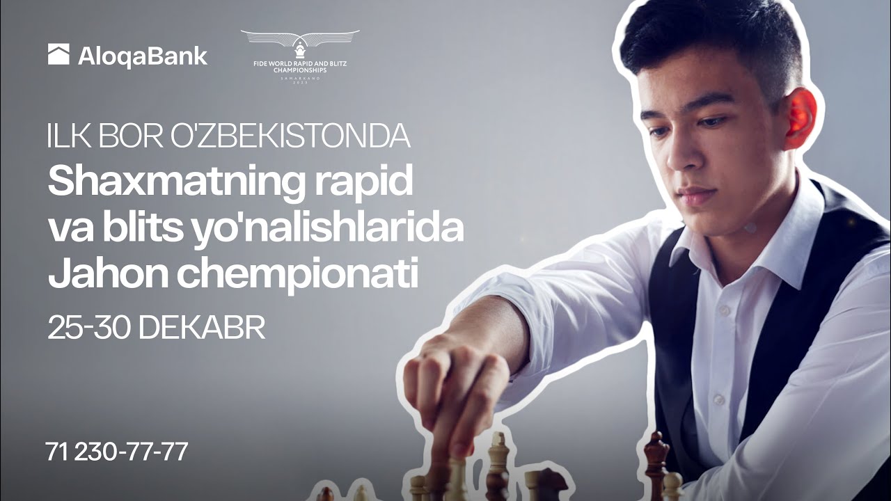 Shaxmat bo'yicha Jahon chempionati ilk bor O'zbekistonda | AloqaBank ...