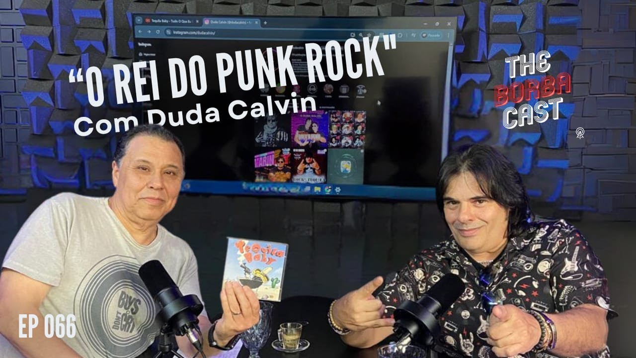 [EP067] DUDA CALVIN: 'o rei do punk rock' - YouTube