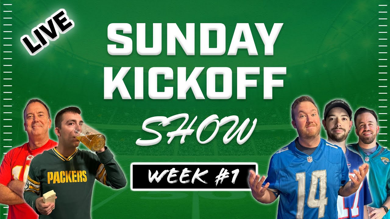 Sunday Kickoff Show LIVE • NFL Week 1 - YouTube