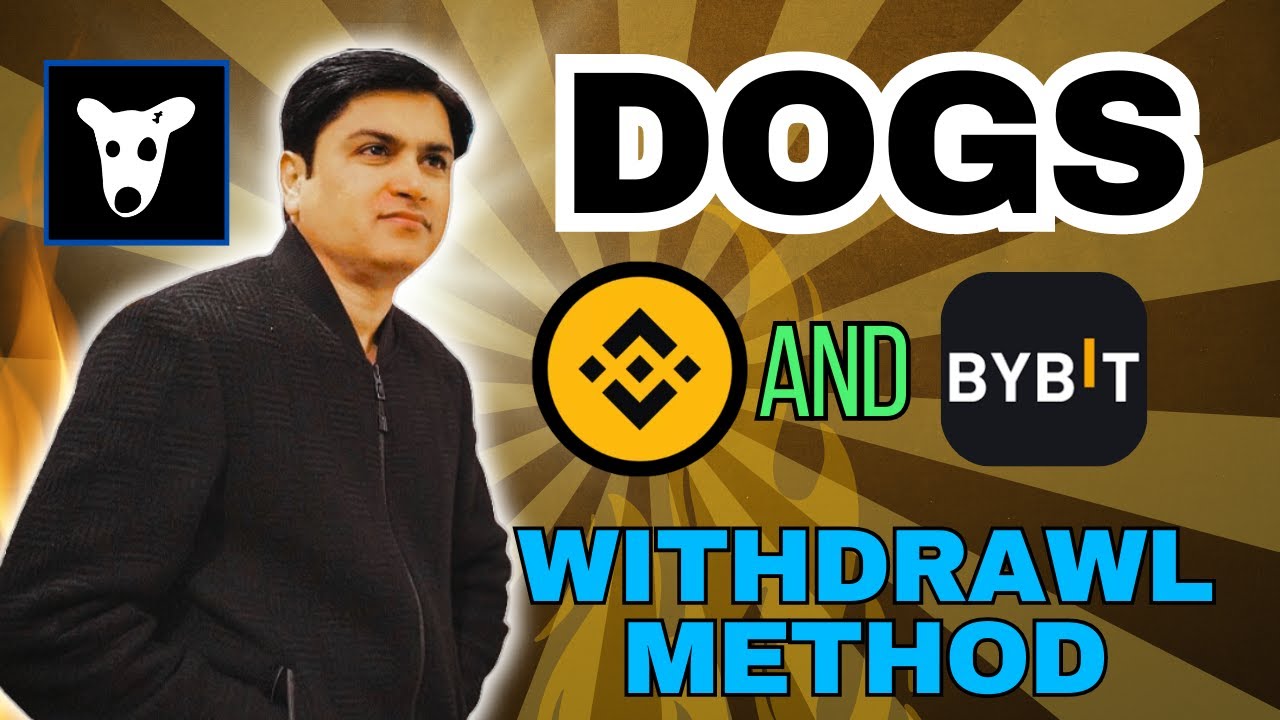 Withdrawal method of DOGS on BYBIT AND BINANCE EXCHNAGES - YouTube
