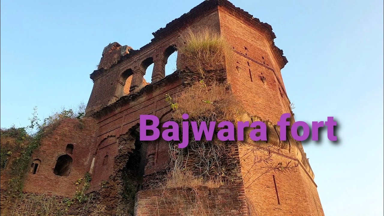 Bajwara fort old historic town in Hoshiarpur punjab - YouTube