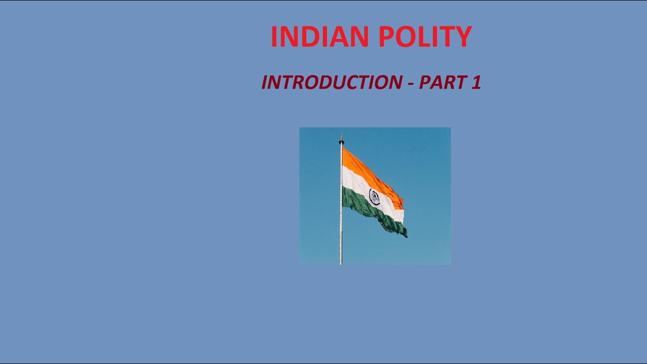 Indian Polity - Introduction 1 - YouTube