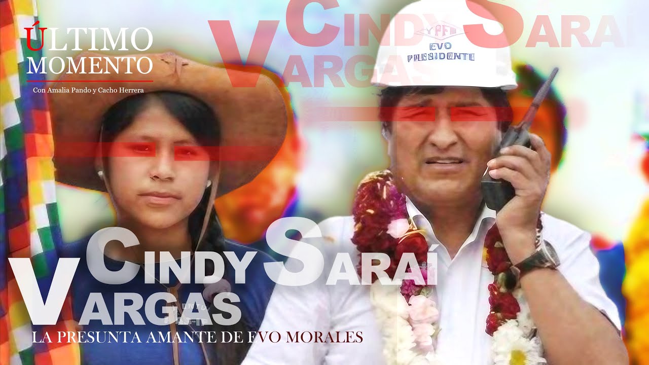 #ÚltimoMomento | CINDY SARAÍ VARGAS: LA PRESUNTA AMANTE DE EVO MORALES ...