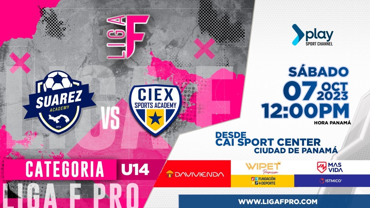 ⚽️ U14 LIGA F PRO - Suarez Academy vs CIEX - Oct 07, 2023💥 - YouTube