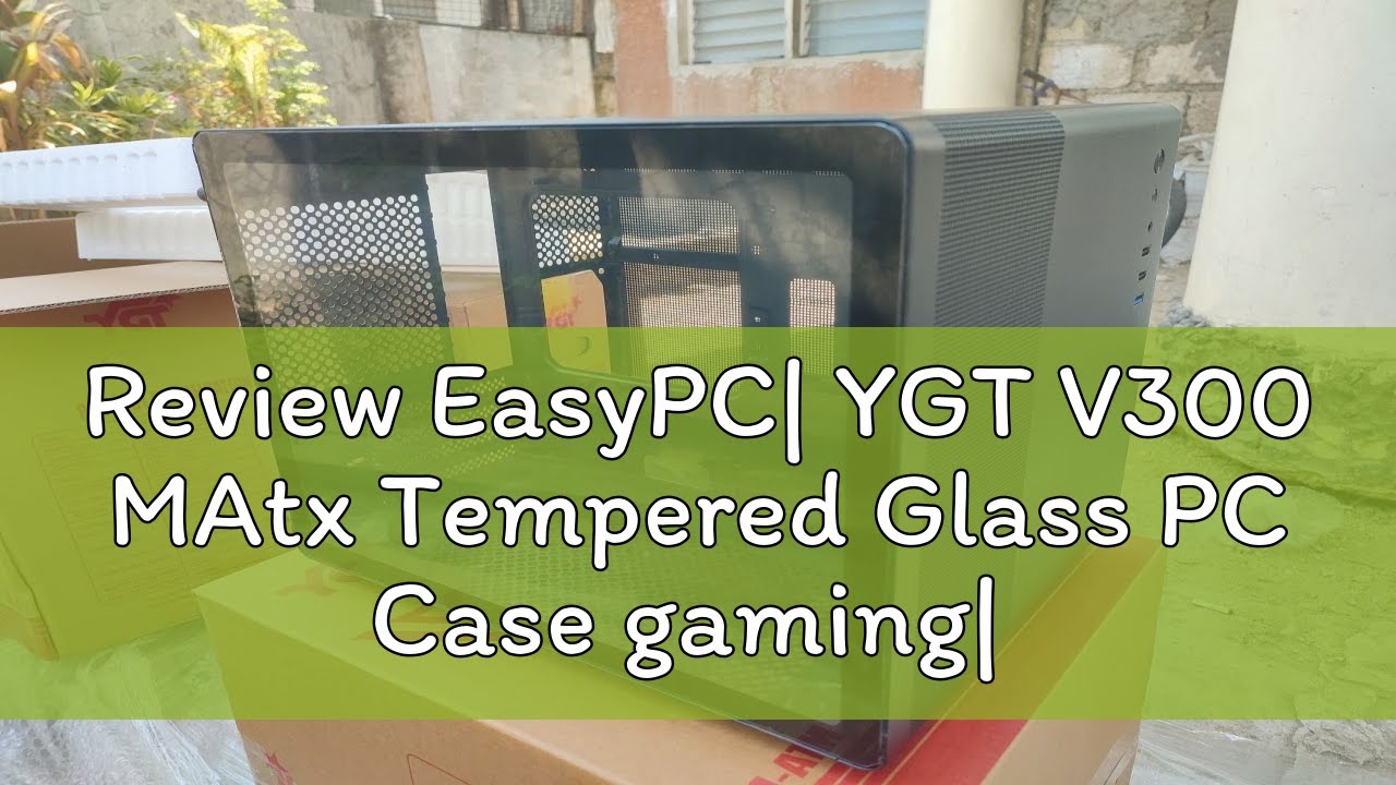 Review EasyPC| YGT V300 MAtx Tempered Glass PC Case gaming| Black and ...
