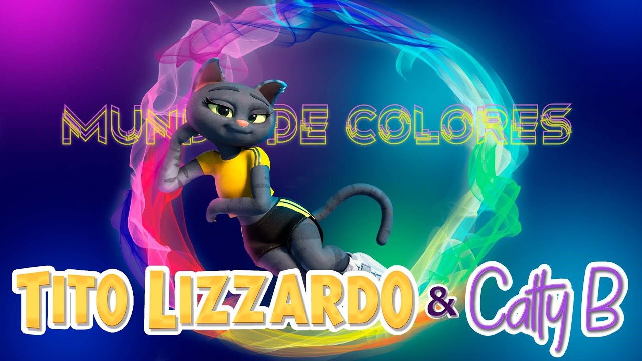 TITO LIZZARDO & CATTY B 🦖😻 Mundo de colores – canción original ...