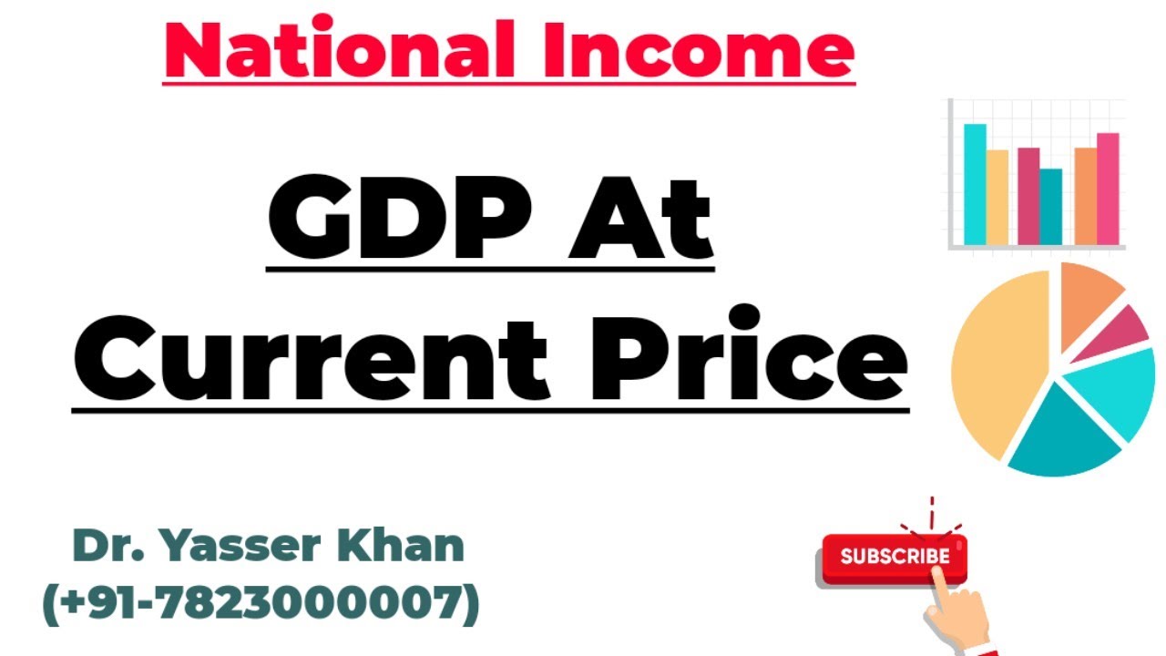 GDP At Current Price - YouTube