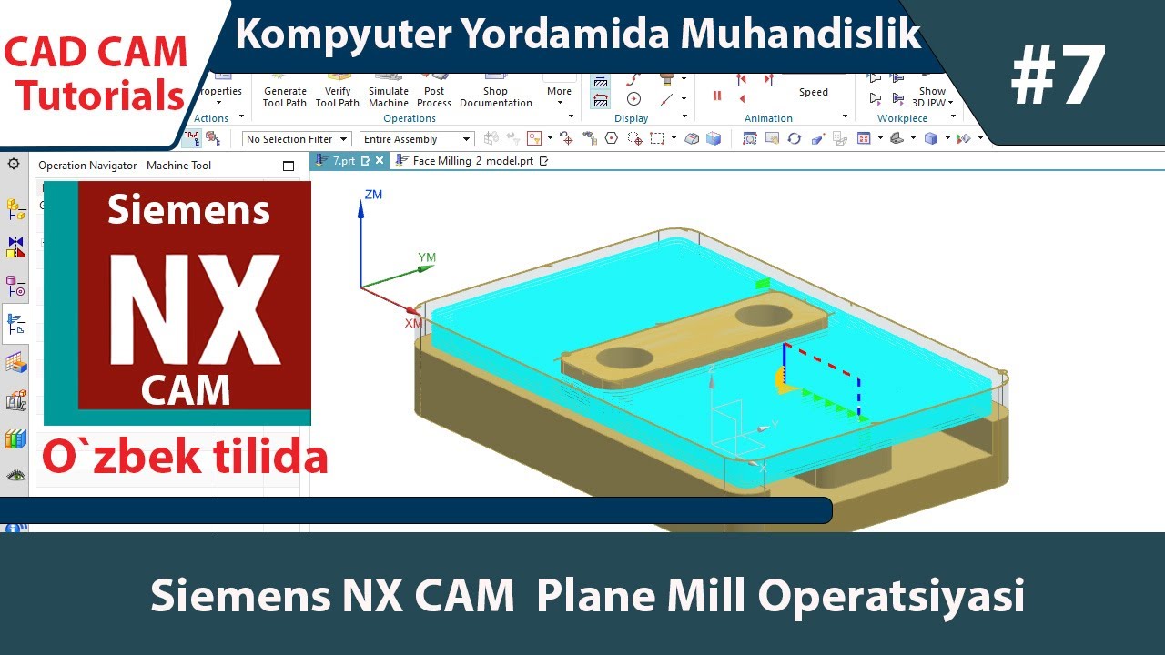 Siemens NX CAM (O`zbek tilida) 7_DARS Mill Planer Operatsiyasi - YouTube